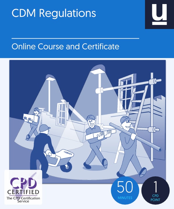 CDM Regulations | Online Training Course | Certified