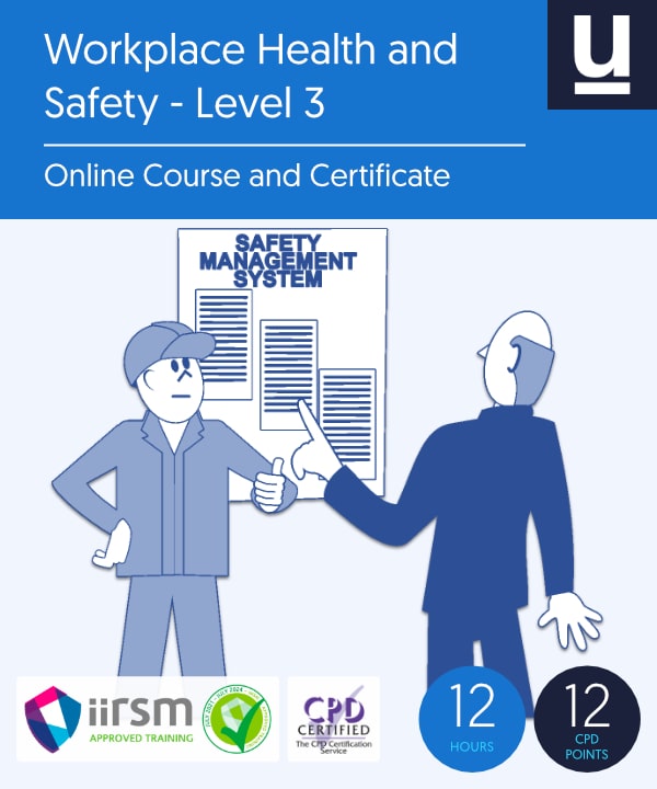 Managing Workplace Health & Safety | Level 3 Online Course